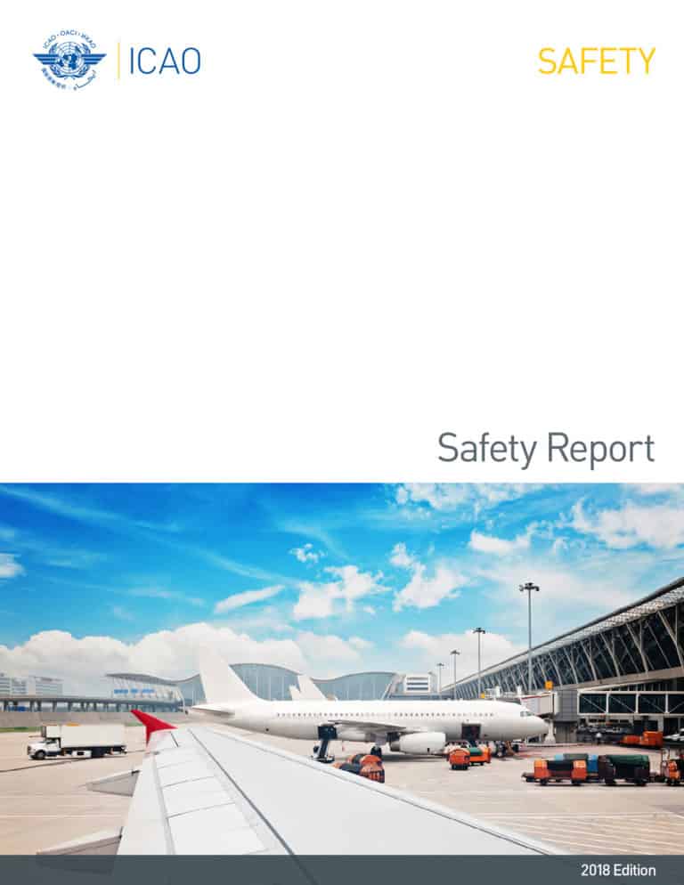 Latest edition of ICAO Safety Report confirms 2017 as aviation’s safest ...