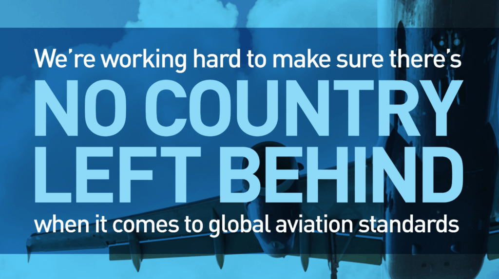 When it comes to aviation safety, no country can be left behind ...
